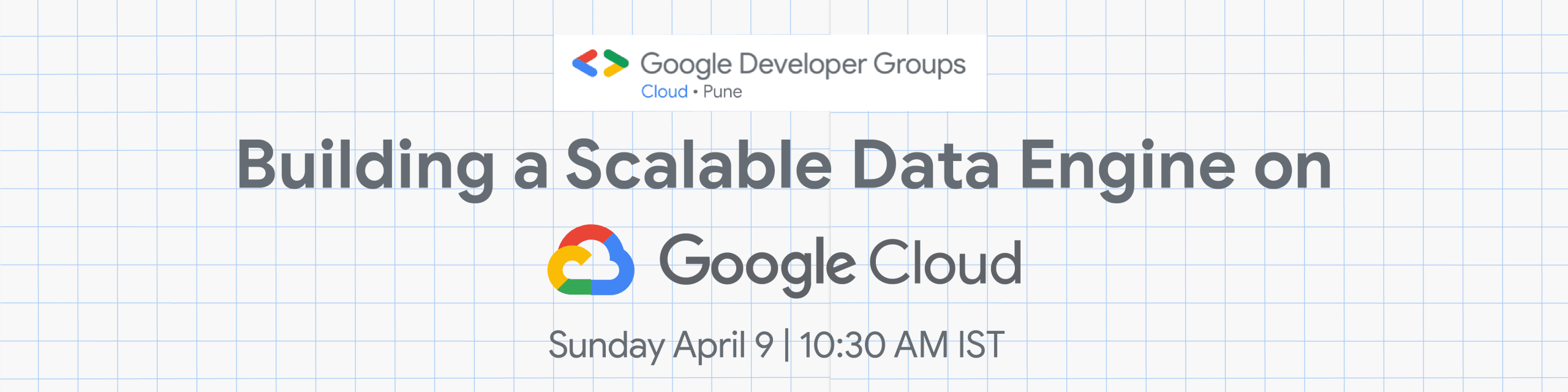 See Building a Scalable Data Engine on Google Cloud at Google Developer Groups GDG Cloud Pune